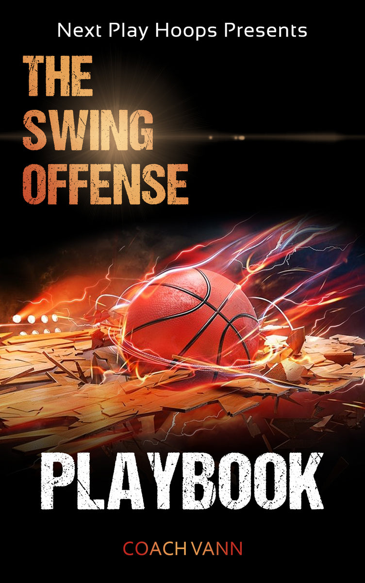 The Swing Offense Playbook - Basketball Book