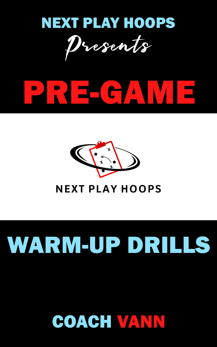 Pre-Game Warm-Up Drills - Basketball Book